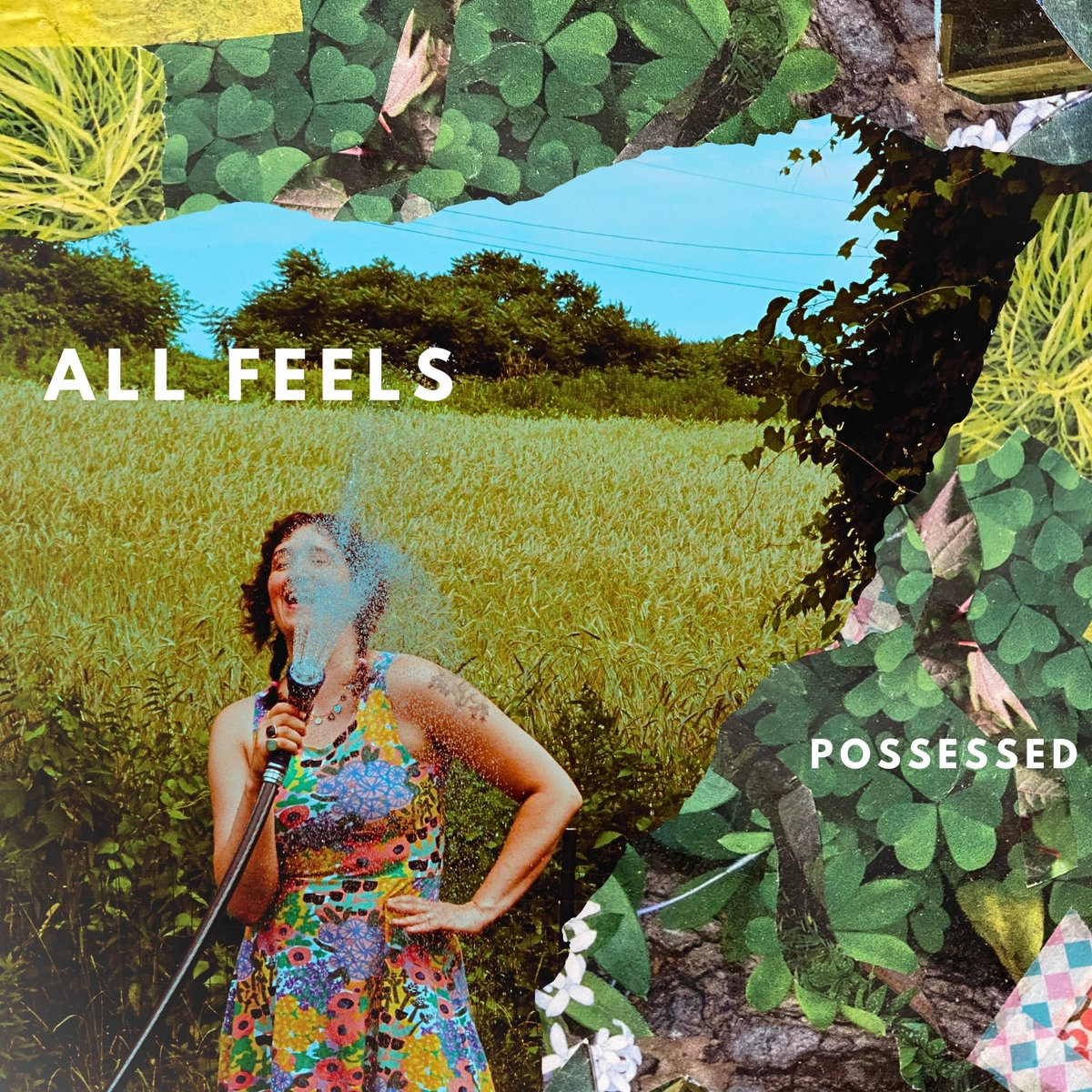 All Feels - Possessed
